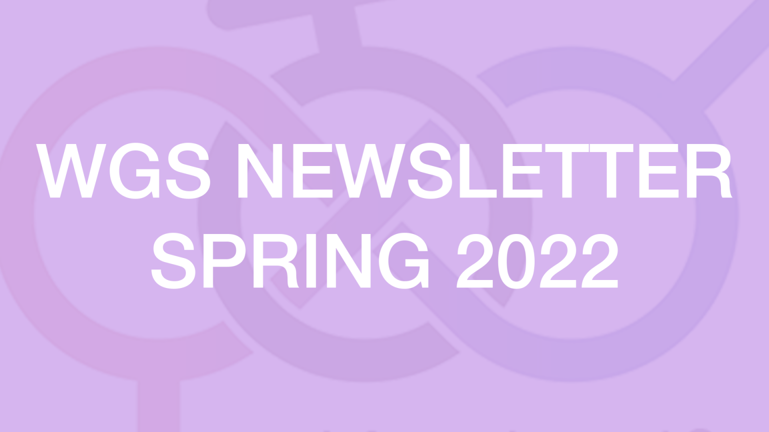 WGS Newsletter: Spring Edition – Gender.Wales